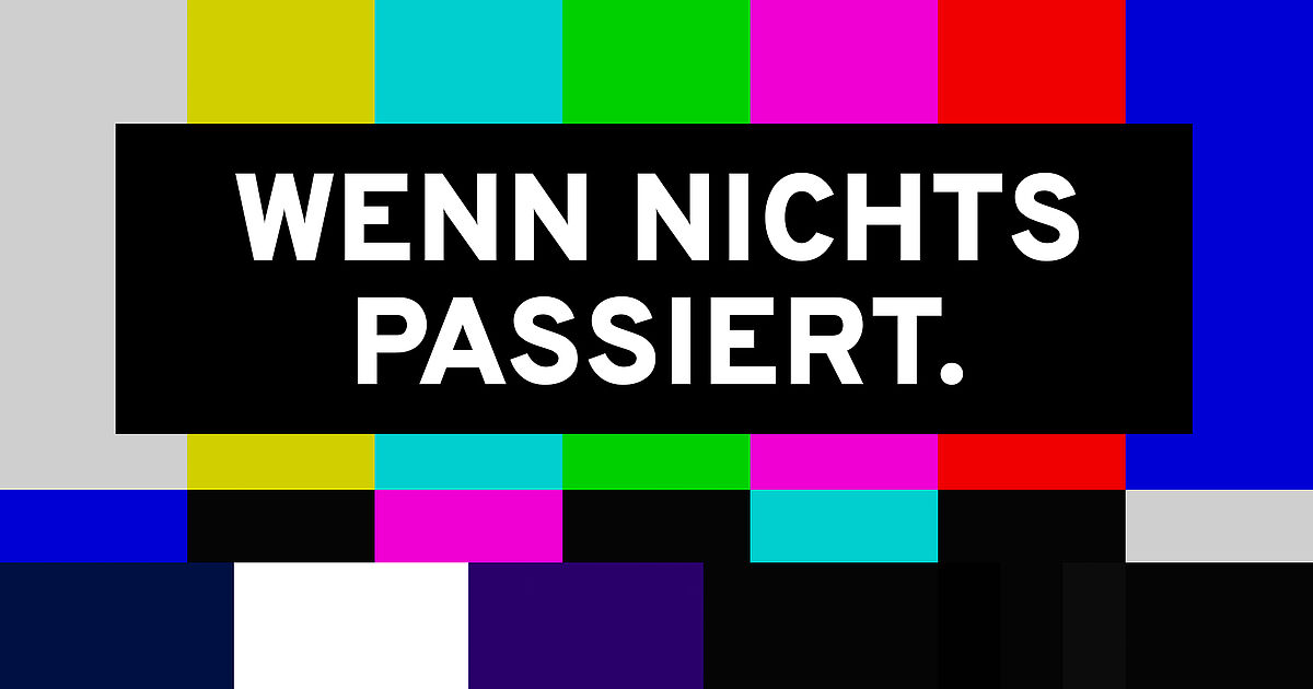 Wenn nichts passiert. | Thomas Meyerhöfer